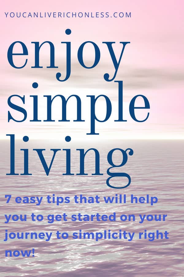 Live A Simple Life | What does simple living mean and does it work?