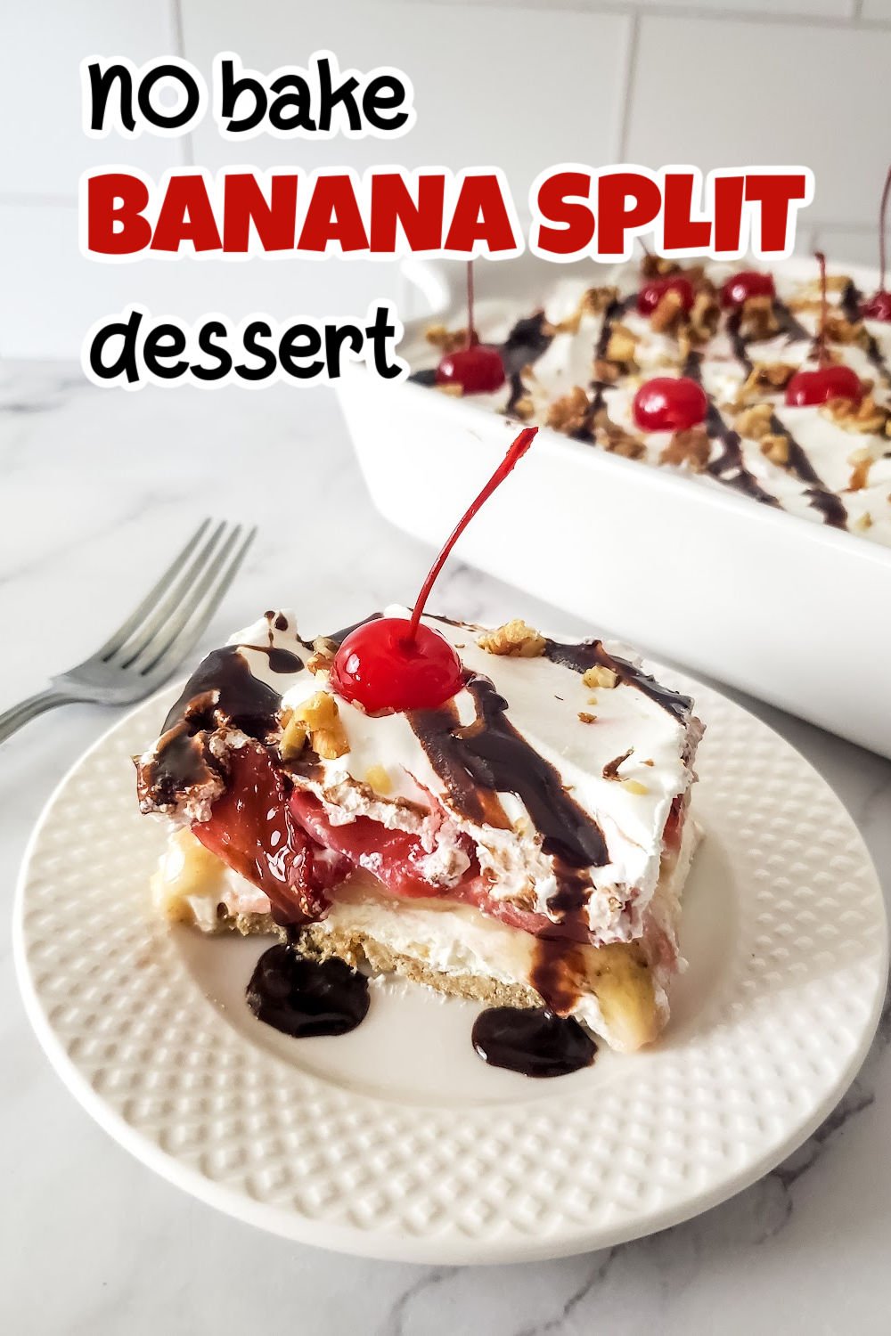 No Bake Banana Split Dessert Recipe | Pie Lady Bakes