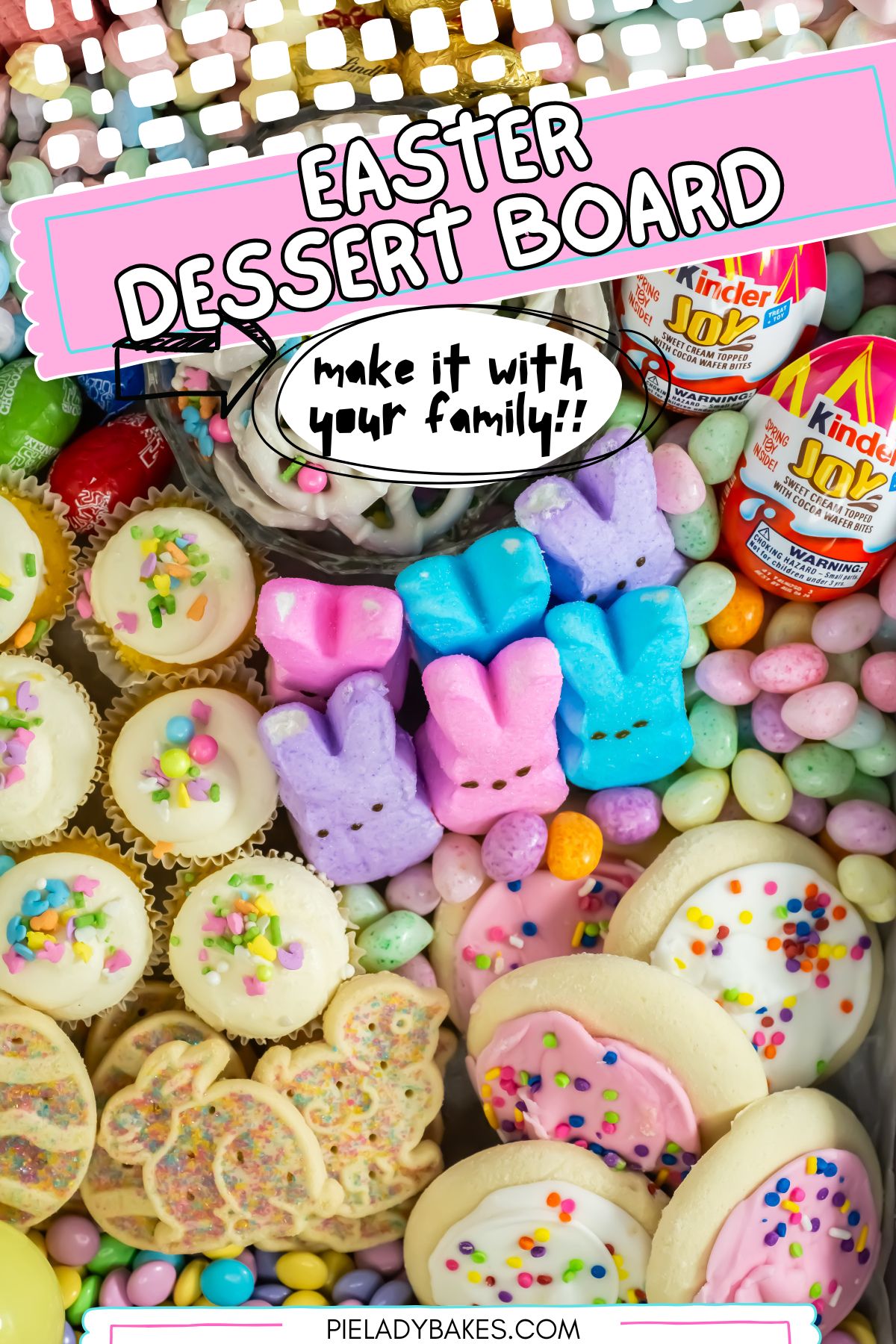 Fun Easter Dessert Board Ideas | Pie Lady Bakes