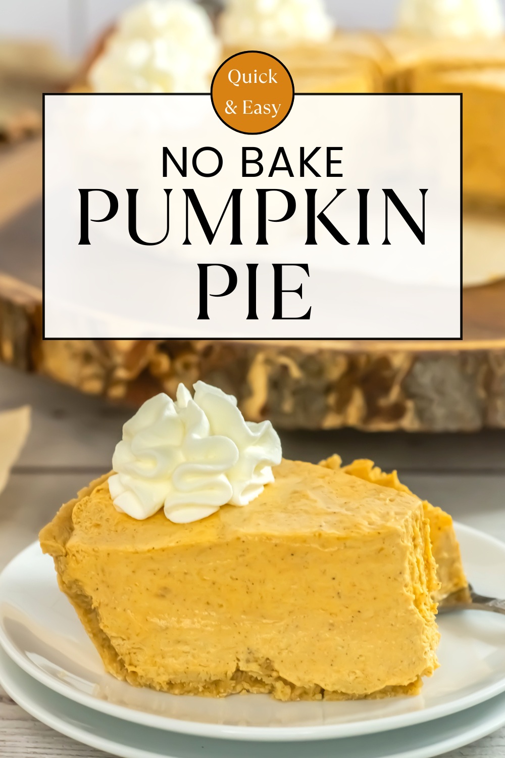 Quick and Easy No-Bake Pumpkin Pie | Pie Lady Bakes