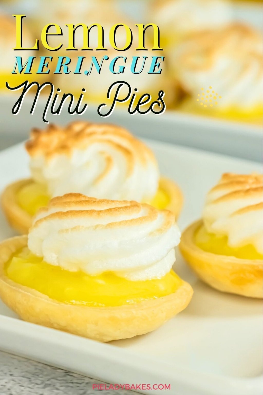 Easy Mini Lemon Meringue Pies Recipe | Pie Lady Bakes