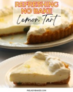Easy No Bake Lemon Tart Recipe (Creamy & Refreshing!) | Pie Lady Bakes